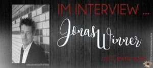 Interview | Im Interview mit Jonas Winner + Gewinnspiel - Katis Buecherwelt